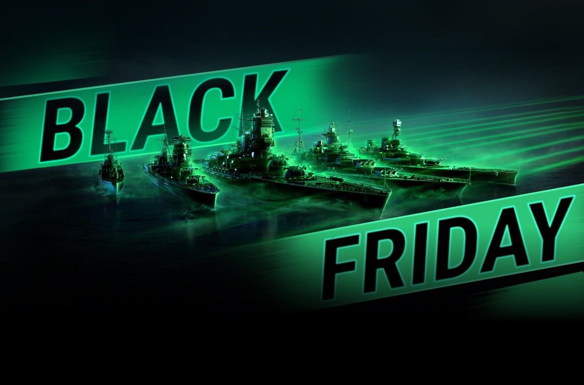 Black Friday Is Back: New Ships and Familiar Legends Await You! | World ...